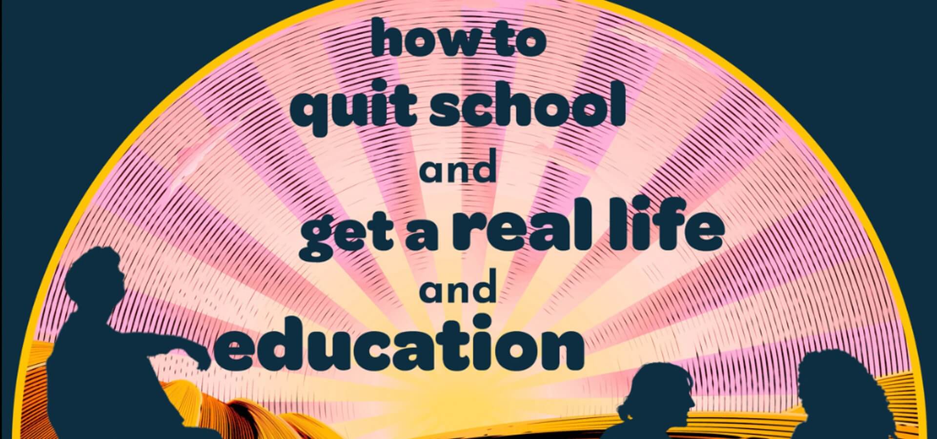 The Teenage Liberation Handbook Alliance For Self Directed Education